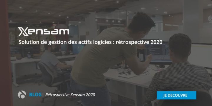 Rétrospective 2020 : Xensam • DMI - IT Management Expert