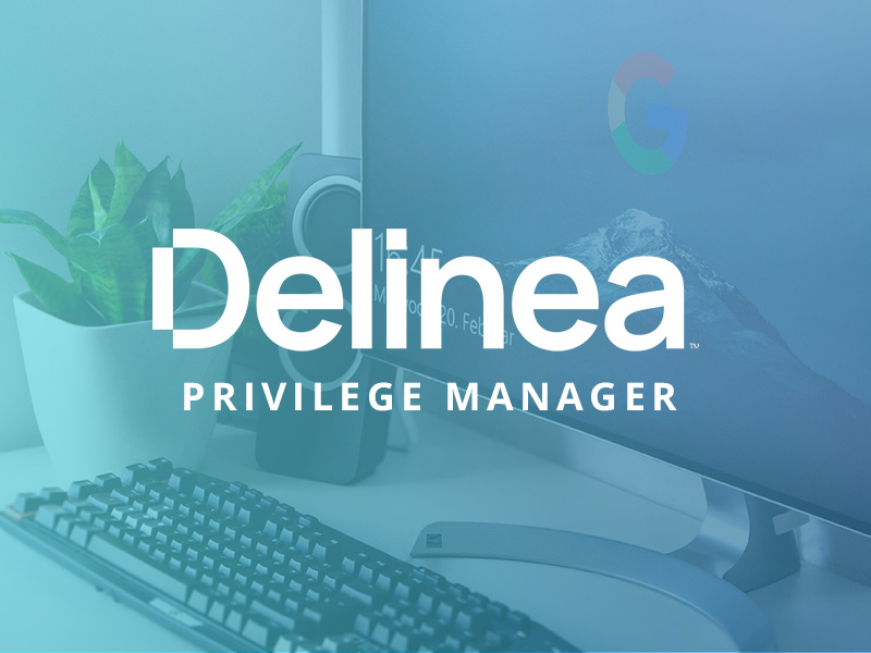 Delinea Privilege Manager (PAM) : gestion des privilèges utilisateurs • DMI